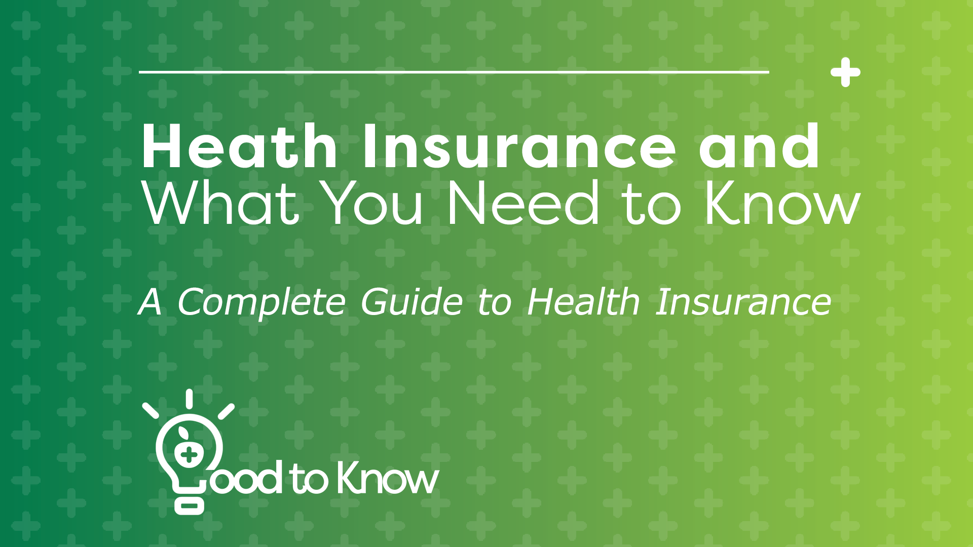An Easy-to-read Guide on Health Insurance | HealthCarePlus